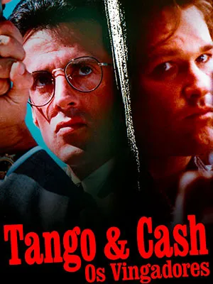 Cine Classic - Tango e Cash - Os Vingadores