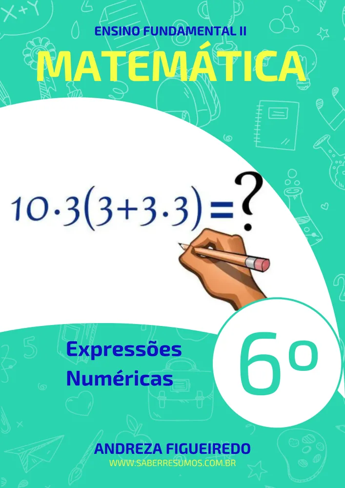 www.saberresumos.com.br - 375 - Matemática - Expressões Numéricas - 6º ano - PDF com 4 páginas